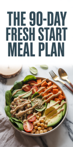 The 90-Day Fresh Start Meal Plan - Clean Eating, Smart Living
